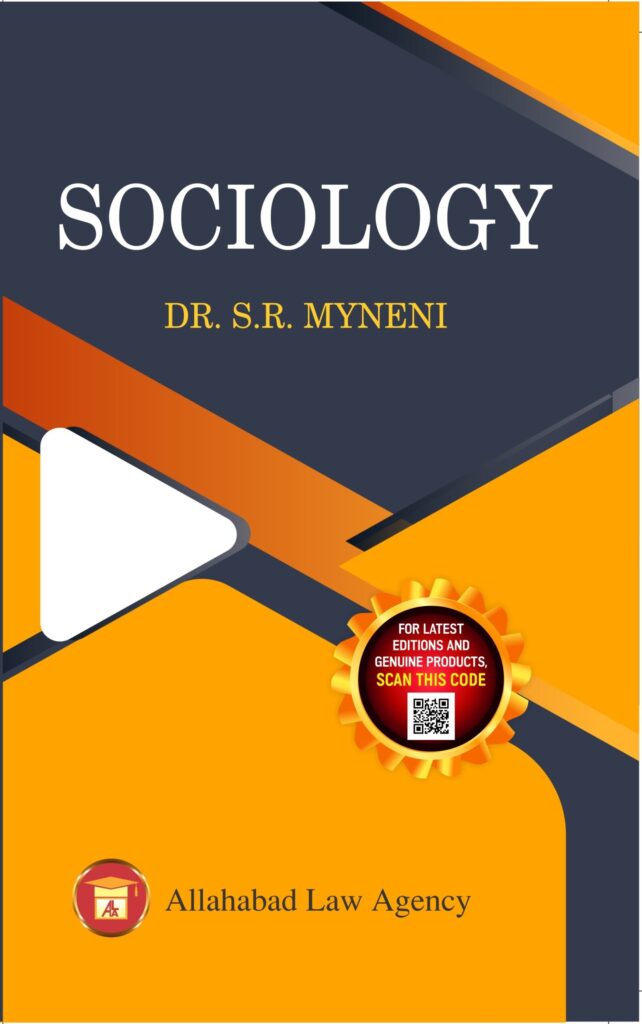 Sociology by Dr. S.R. Myneni | Academic Overview